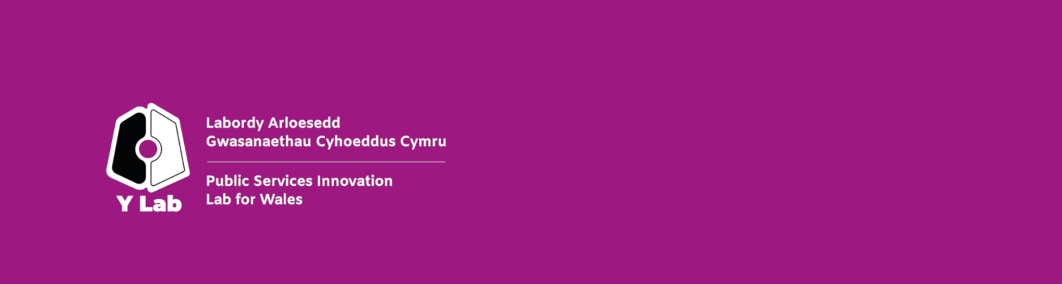 YLab – We are the public services innovation lab for Wales.
